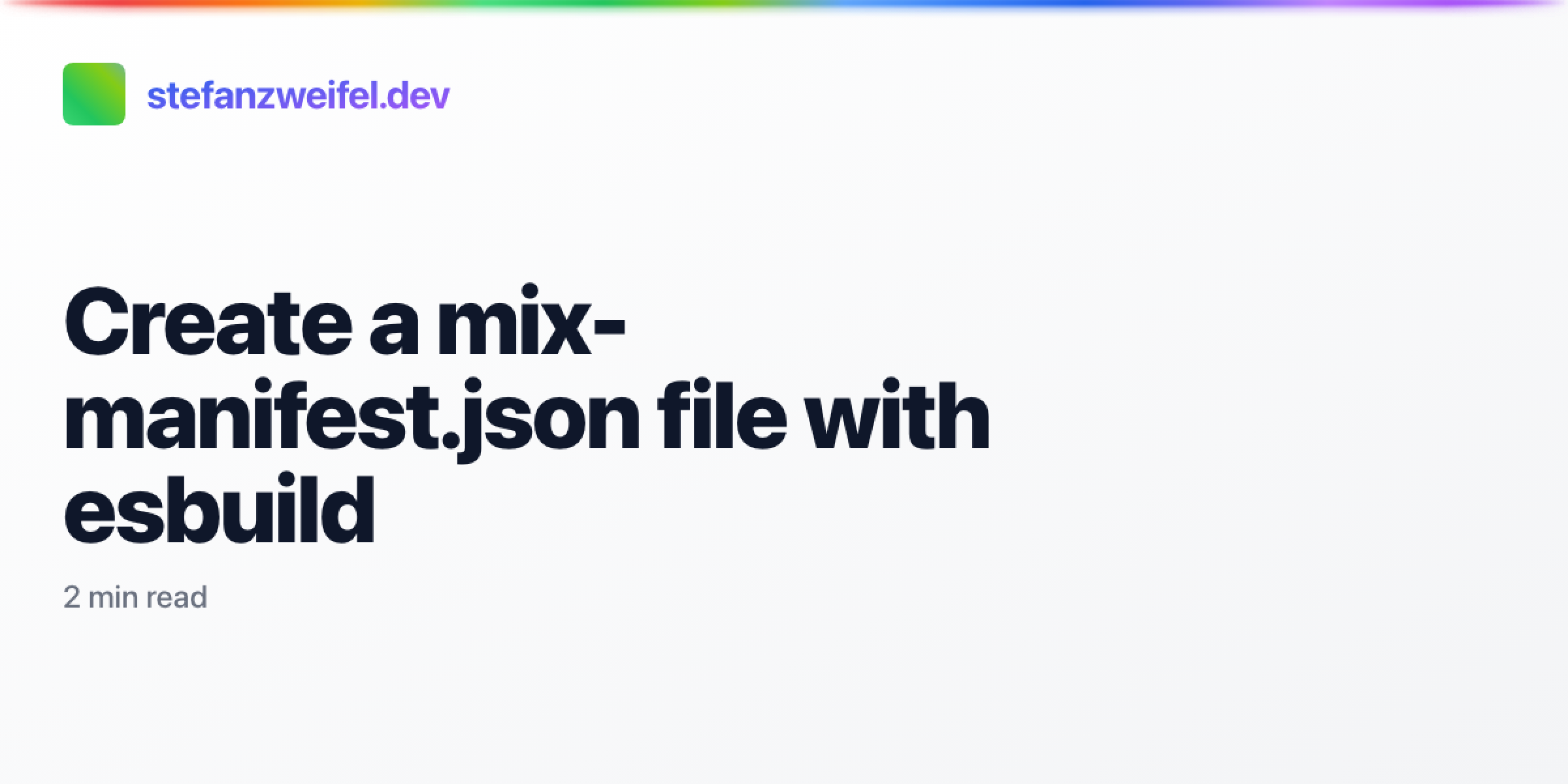 Create a mix-manifest.json file with esbuild | stefanzweifel.dev