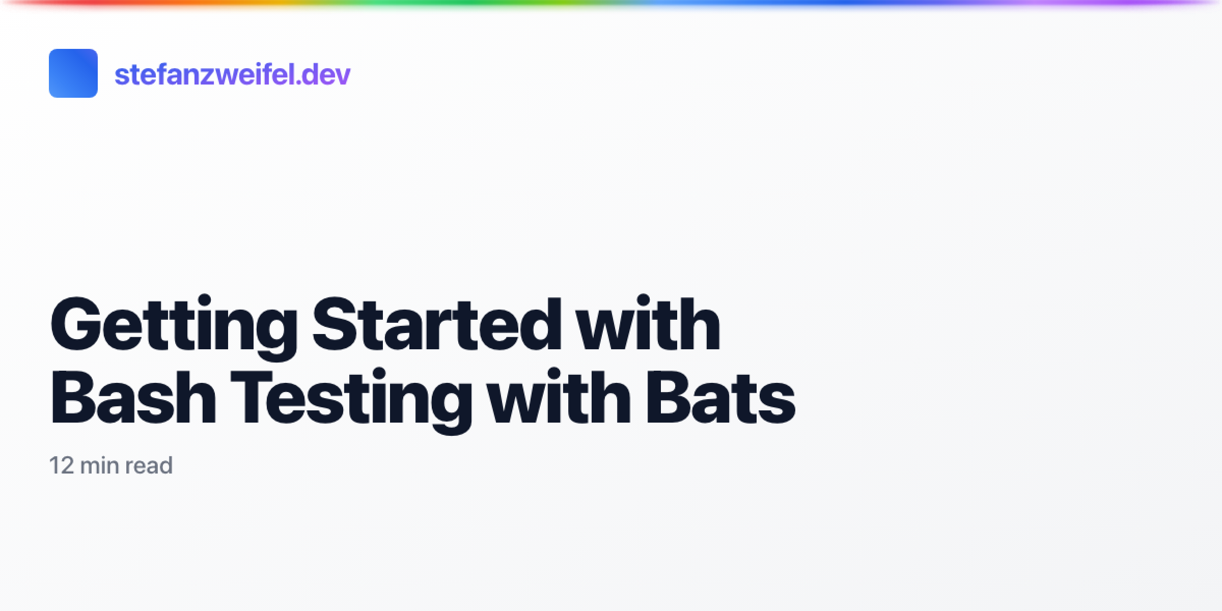 Getting Started With Bash Testing With Bats Stefanzweifeldev