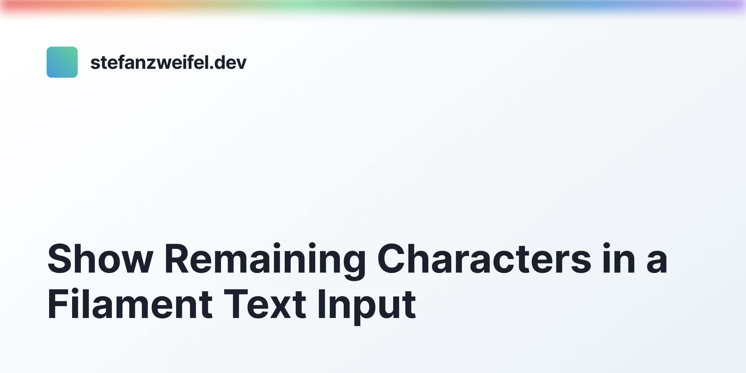Show Remaining Characters in a Filament Text Input | stefanzweifel.dev
