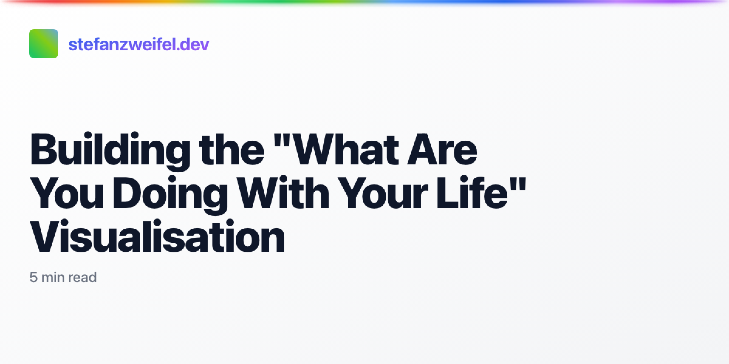 Building the "What Are You Doing With Your Life" Visualisation | stefanzweifel.dev